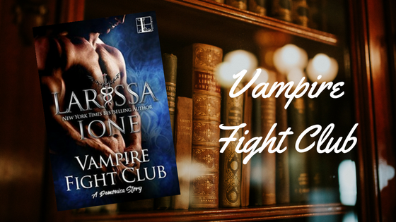 Vampire Fight Club – Larissa Ione – Wayward Reviews